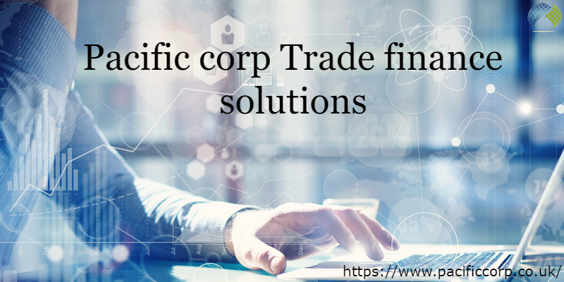The Ultimate Guide to Trade Finance Solutions: What It Is, How It Works ...