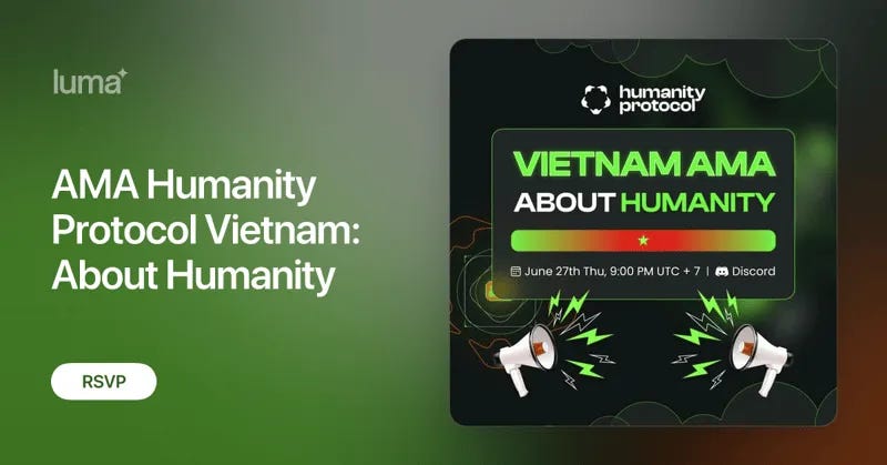 Summary of excellent questions from the Vietnam AMA about Humanity Protocol | by Hayalee | Jul ...