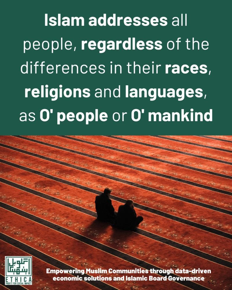 Islam addresses all people, regardless of the differences in their ...