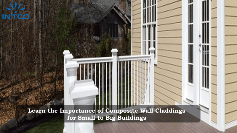 Learn the Importance of Composite Wall Claddings for Small to Big ...