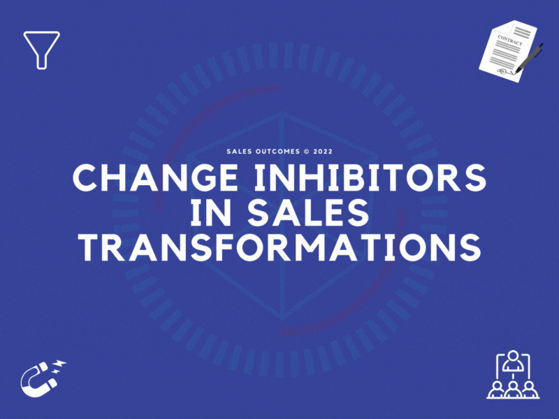 Change Inhibitors In Sales Transformations | by Hernan Vera | Sales ...