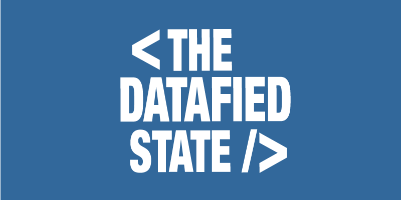 The Datafied State. starting points, questions, invitations… | by Data ...