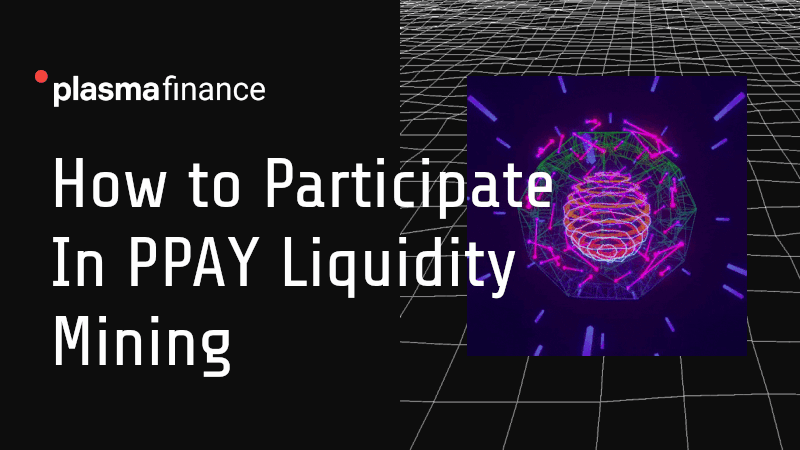 Liquidity strategy for $PPAY pool on Uniswap | by Ilia | CEO @ 0xPlasma ...