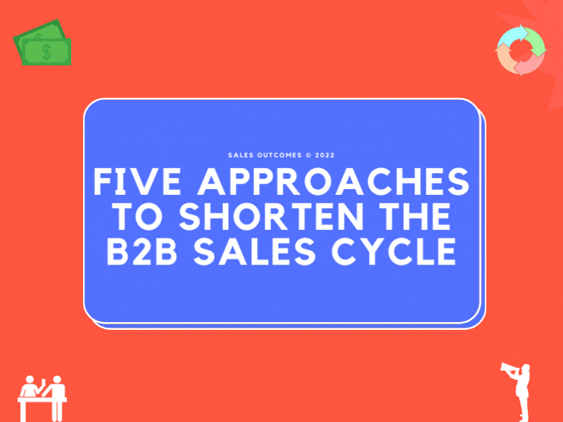 Five Approaches to Shorten the B2B Sales Cycle | by Hernan Vera | Sales ...