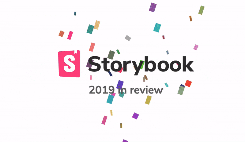 State of Storybook 2019. Breakout year for Community, Product… | by ...