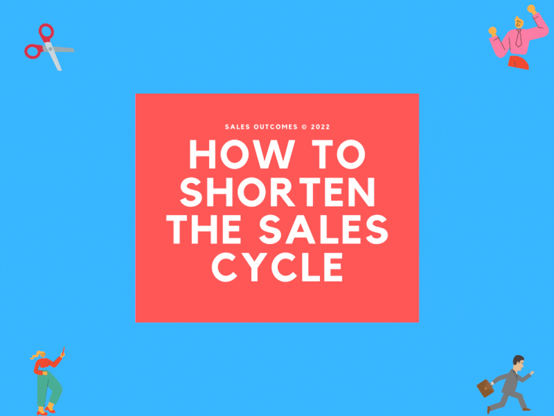 How to Shorten the Sales Cycle. This week’s post provides 4 tips that ...