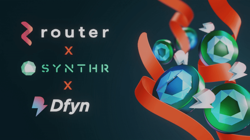 Three-way partnership between Synthr, Dfyn, and Router Protocol | by ...