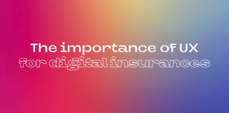 The Importance of UX for Digital Insurances | by David Morales | UX in ...