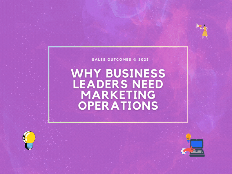 Why Business Leaders Need Marketing Operations | by Hernan Vera | Sales ...