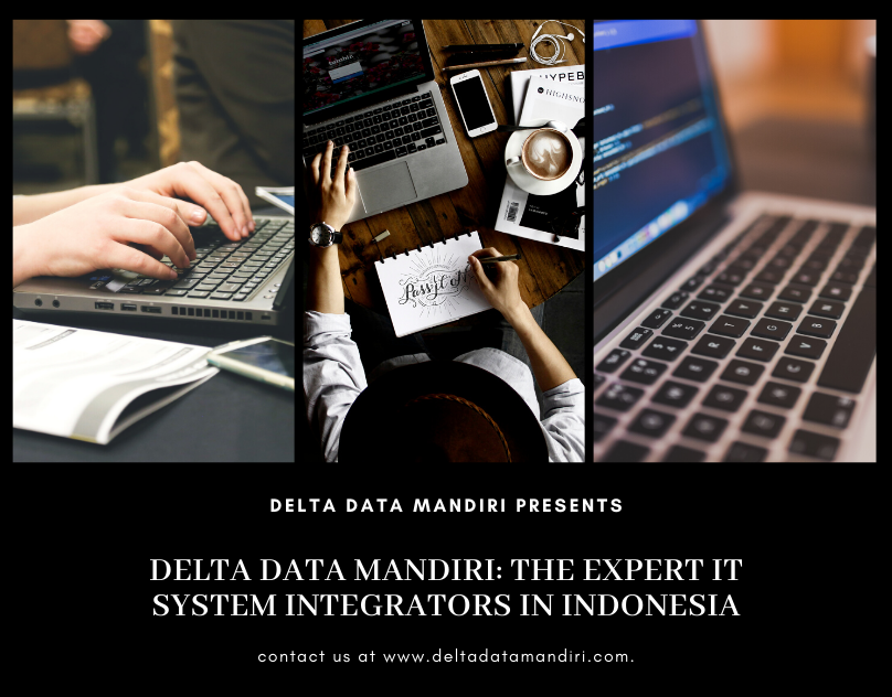 Delta Data Mandiri: The expert IT System Integrators in Indonesia | by ...