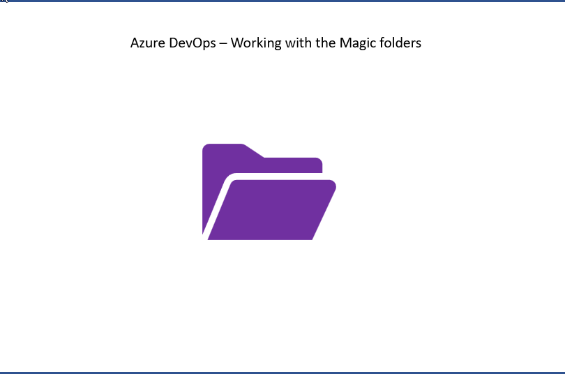 Understanding the Magic Folders (a, b, and s) in Azure DevOps Agents ...