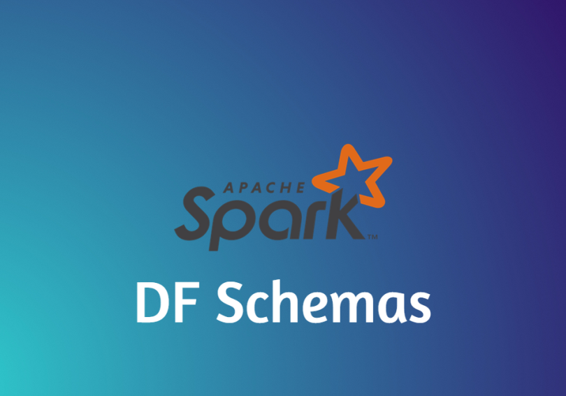 Spark Starter Guide 1.2: Spark DataFrame Schemas | by Craig C | Hadoopsters