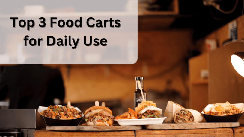 Unveiling the Finest Culinary Companions: Top 3 Food Carts for Home ...