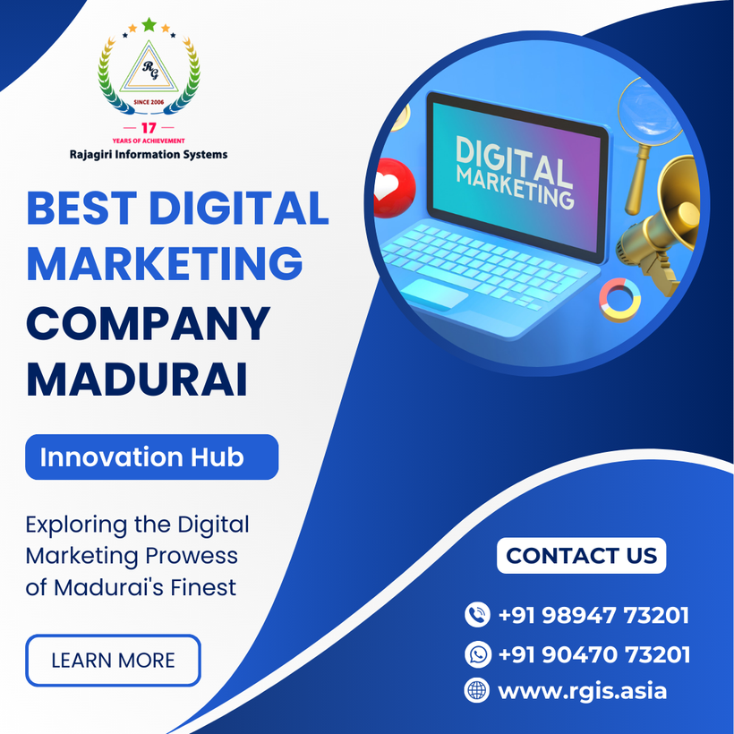“Innovation Hub: Exploring the Digital Marketing Prowess of Madurai’s ...