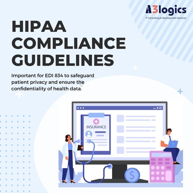 Importance of HIPAA Compliance Guidelines For EDI 834 Enrollment Data | by Alogicsusa | Medium