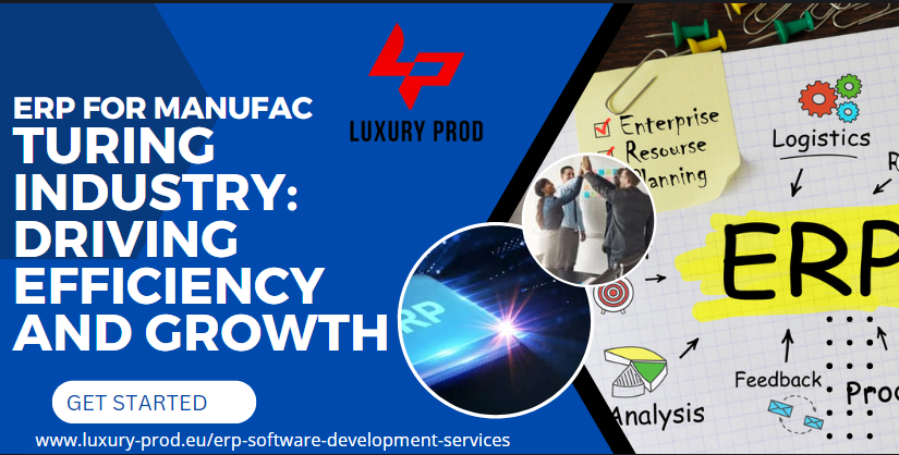 ERP for Manufacturing Industry: Driving Efficiency and Growth | by ...