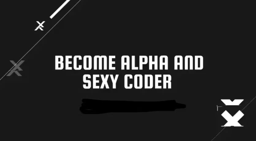 How To Become An Alpha And Sexy Coder By Akash Mishra Medium 3218