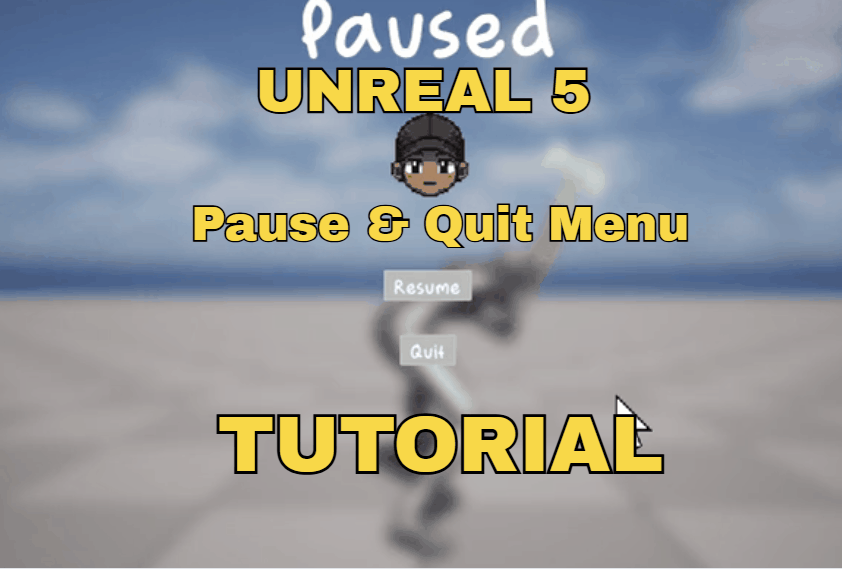 How to Create a Simple Pause and Quit Menu in Unreal Engine 5 | by ...
