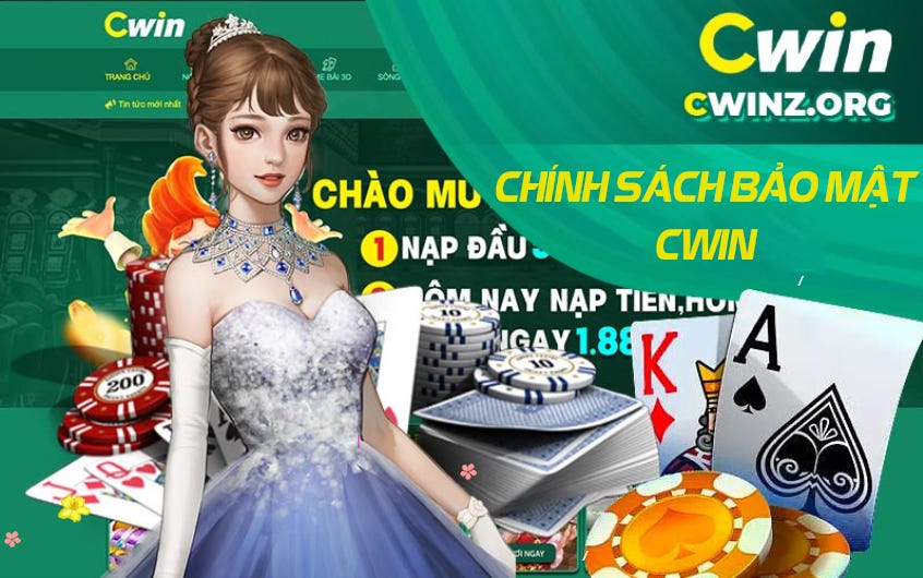 🆘Chính Sách Bảo Mật Cwin🆘 - Cwin Nhà Cái Uy Tín - Medium