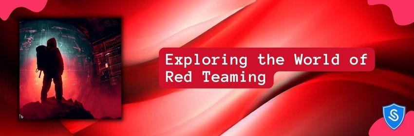Unleashing the Cyber Attacker: Exploring the World of Red Teaming | by SwitchtoCyber | Medium
