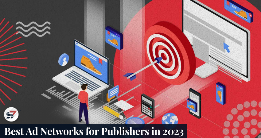 Best Ad Networks for Publishers in #2023 | by william bond | Medium