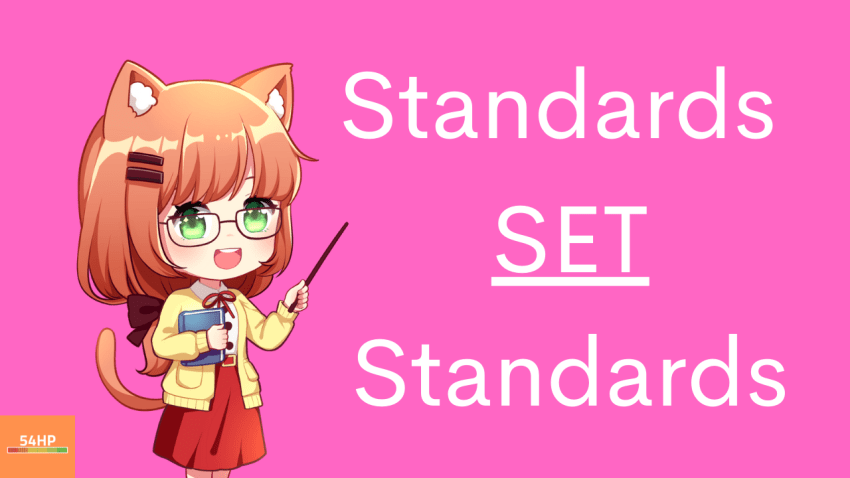 54 Hit Points: Standards Set Standards | by 54 Hit Points | Medium