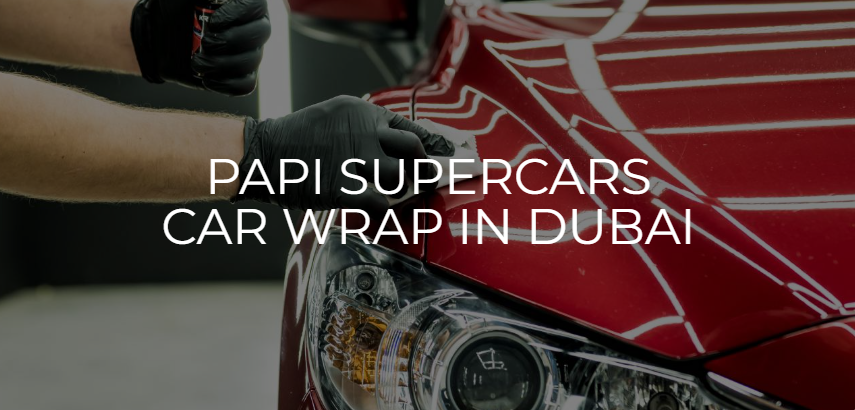 Best Car Wrapping in Dubai: Elevate Your Vehicle’s Style and Protection ...
