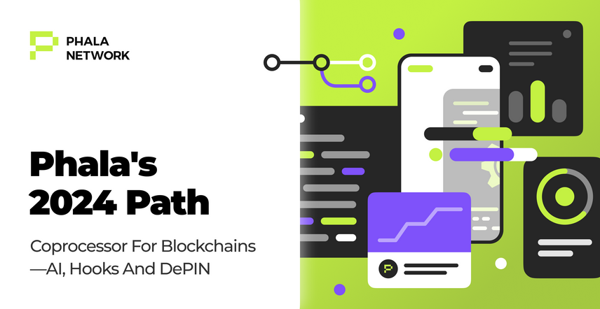 O caminho da Phala para 2024: coprocessador para blockchains — AI ...