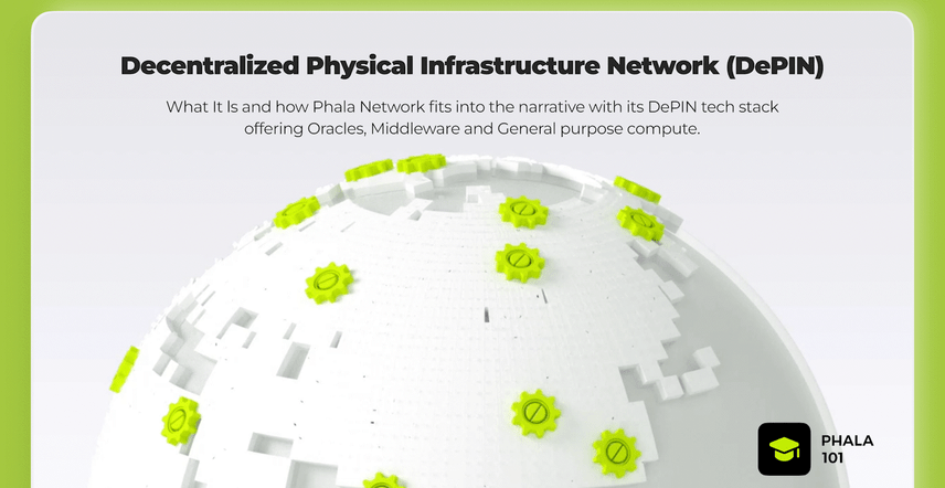 Phala Network: Que es DePIN?. 💡 Definición de DePin | by rafaccc | Medium