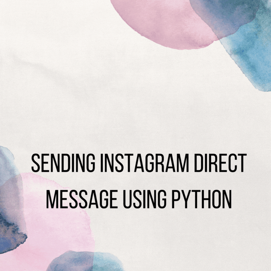 Sending Instagram Messages using the Facebook Graph API and Python | by Ritik khandelwal | Medium