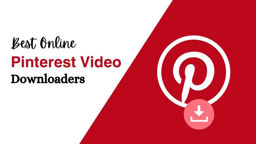 Best Pinterest Video Downloaders Online | by Ava Olivia | Medium