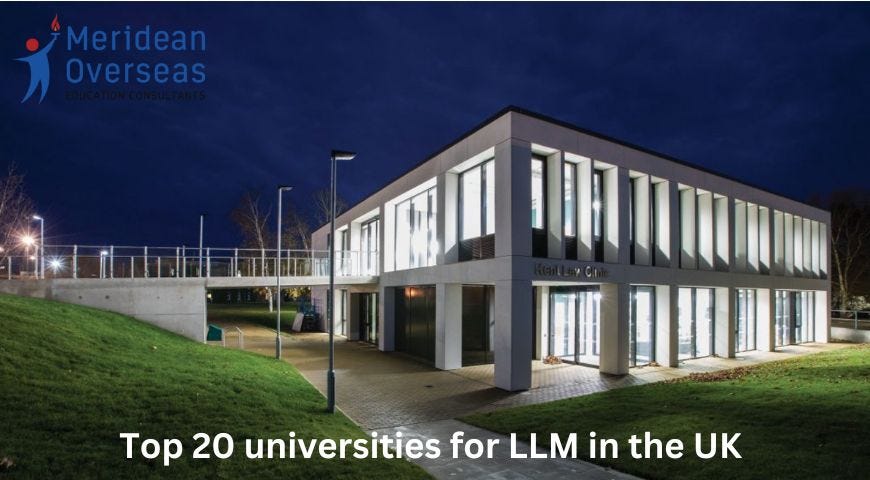 Top 20 universities for LLM in the UK | by UK Meridean Overseas | Medium