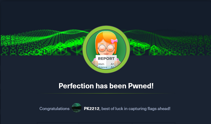 HTB: Perfection Writeup / Walkthrough | by pk2212 | Medium