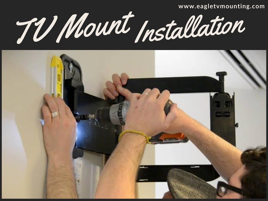 Tv Mounting Service. TV mounting service to residential and… | by Eagle ...