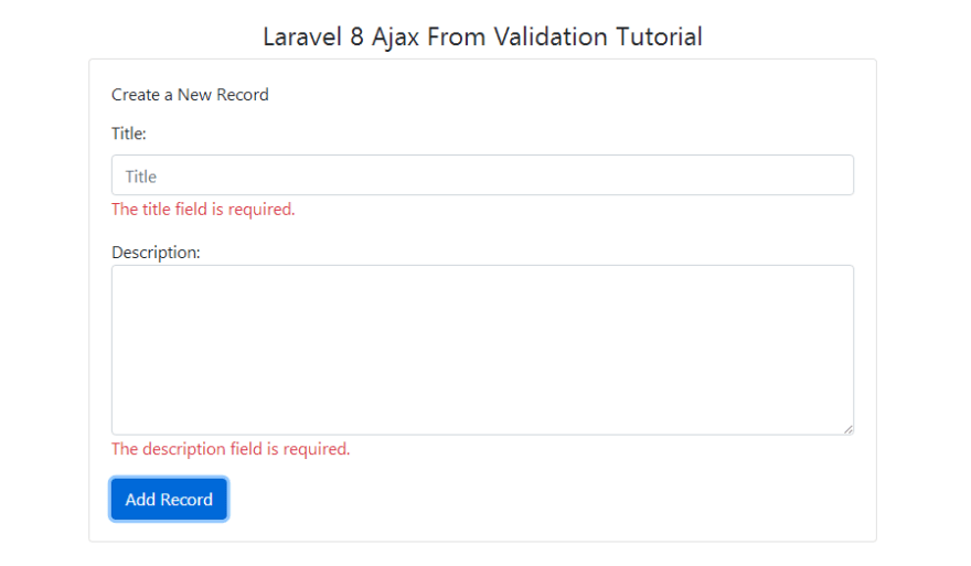 Laravel 8.0 Ajax Form Validation Example | by Jewel Chowdhury | Web ...