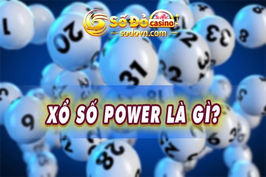 Xo so Power la gi. Hình thức xổ số Power khá mới mẻ tại… | by Đại Lý Lô ...
