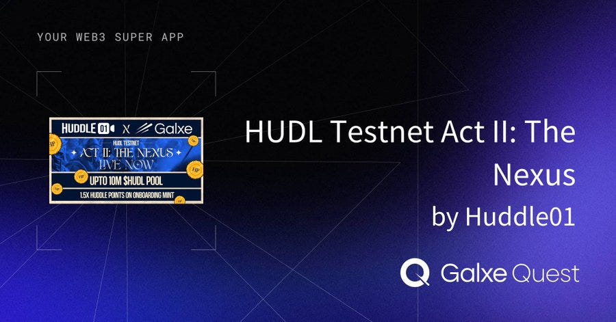 Earn While You Connect: Huddle01’s ‘Meet-2-Earn’ Quest Goes Live on Galxe | by Dannybl8ze | Apr ...