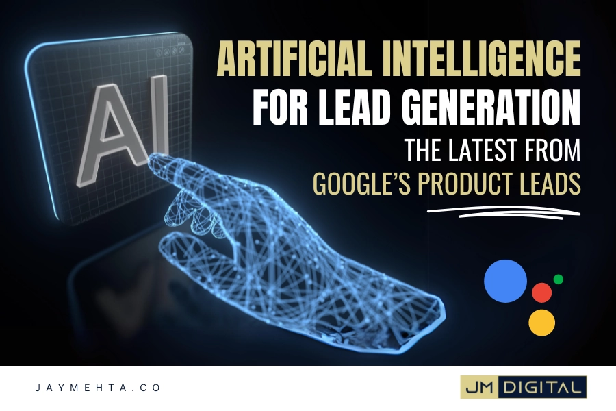 Artificial Intelligence For Lead Generation — The Latest From Google’s ...