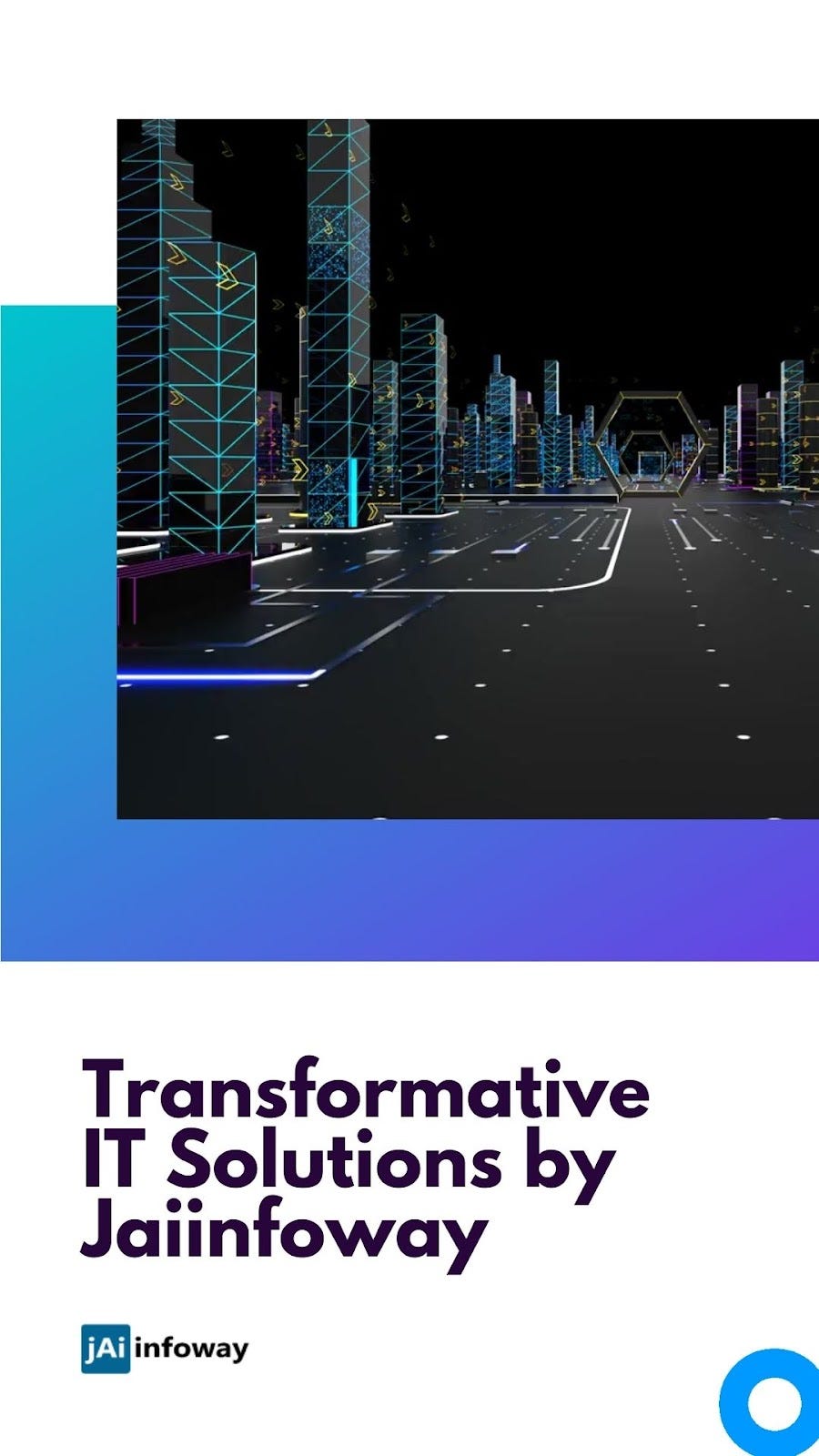 Revolutionize Your Business with Jaiinfoway’s Cutting-Edge IT Solutions | by jaiinfoway | Jul ...