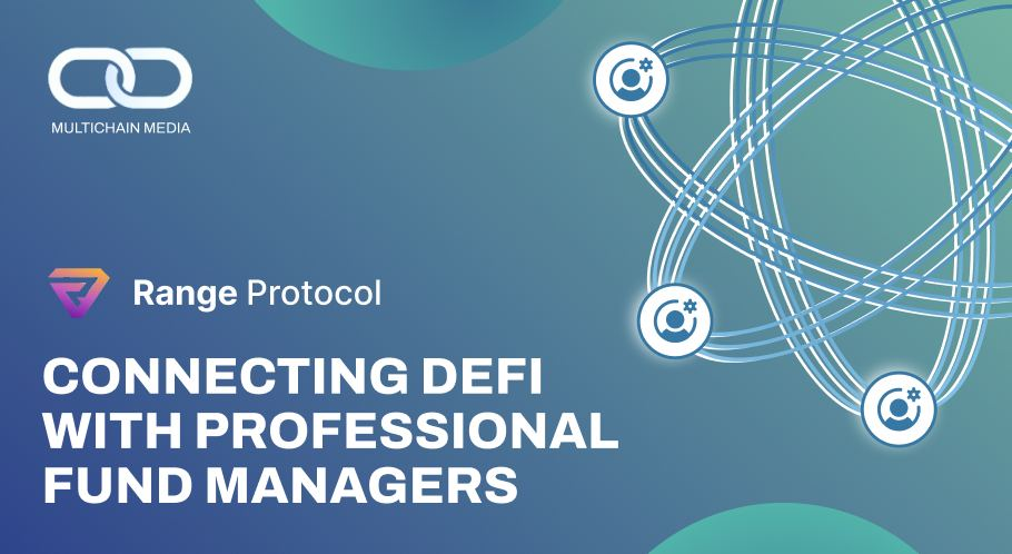 Range Protocol: Connecting DeFi with Professional Fund Managers | by Lachlan Todd | Medium