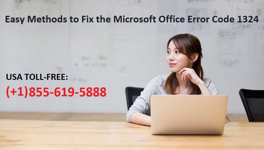 Easy Methods to Fix the Microsoft Office Error Code 1324 — Office.com/setup | by www.office.com ...