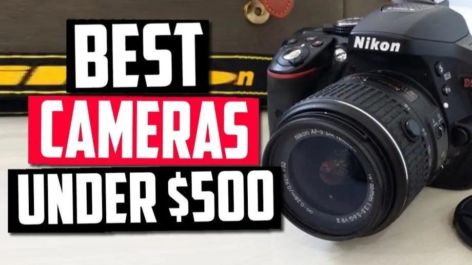 Best DSLR Camera Under $500: (Guide & Reviews) | by Sharon Advik | Medium