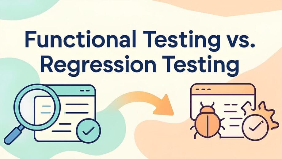 Functional Testing vs Regression Testing: What Most Testers Still Get ...