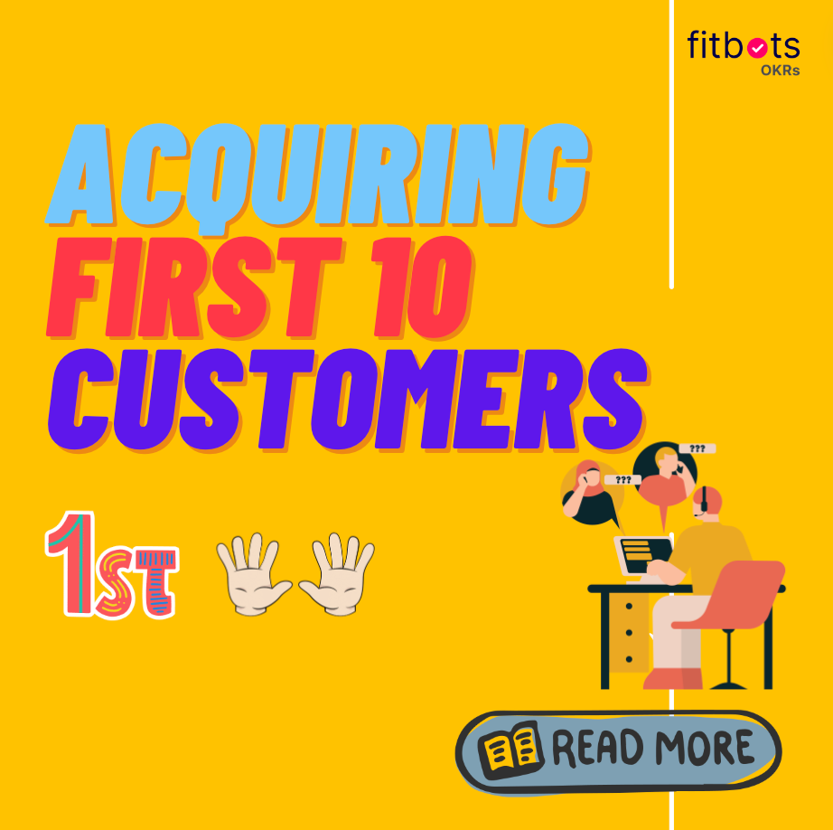 Acquiring your first 10 Customers in a SaaS company | by Vidya ...