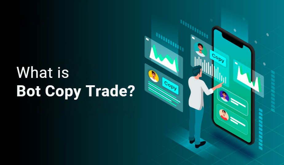 Hướng Dẫn Bắt Đầu Với Bot Copy Trade Cho Trader Mới 2024 | by Thebrokersvietnam | Medium