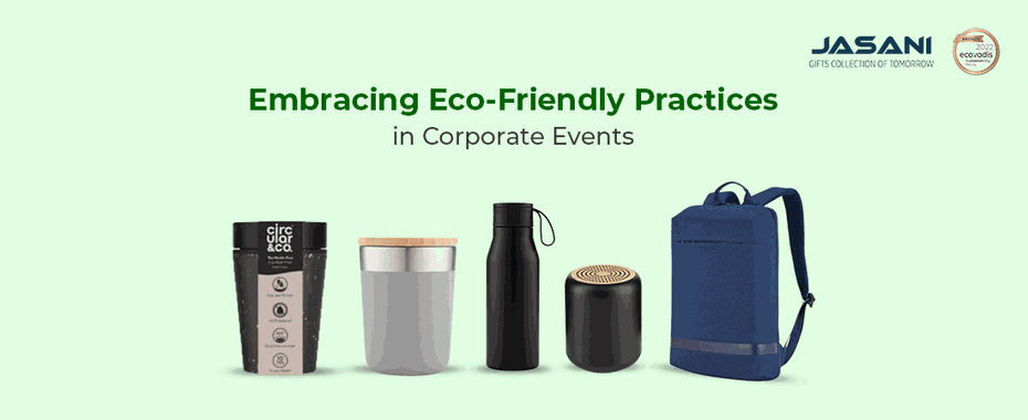Greening Your Corporate Events: A Guide to Sustainable Event Gifting | by Jasani LLC | May, 2024 ...