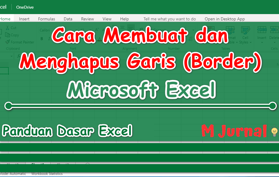 Cara Membuat dan Menghilangkan Garis (Border) Di Excel | by Imroatul ...