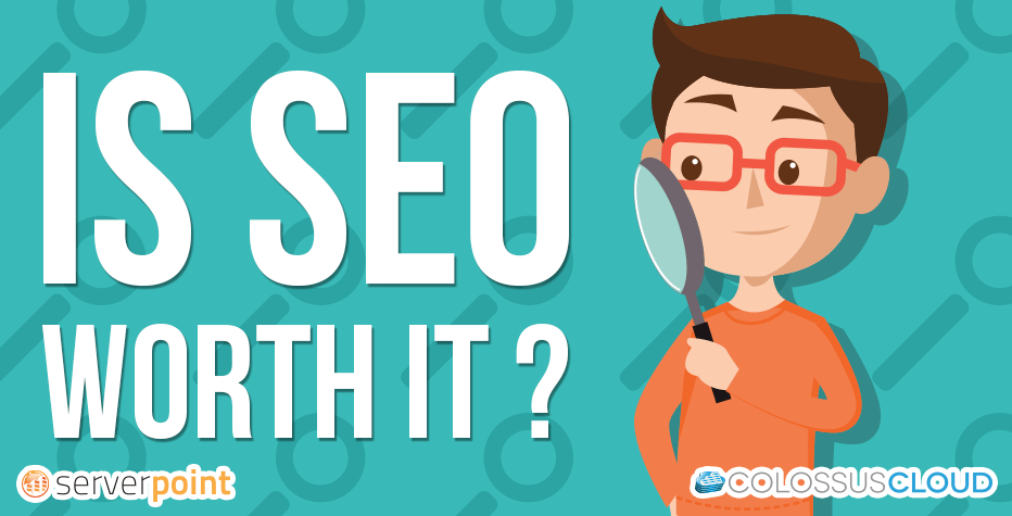 Is SEO Worth It?. It’s hard to find the right SEO, but… | by Colossus ...