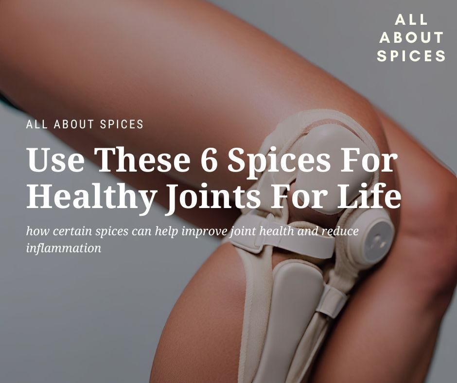 Use These 6 Spices For Healthy Joints For Life | by Devashish Chafale ...
