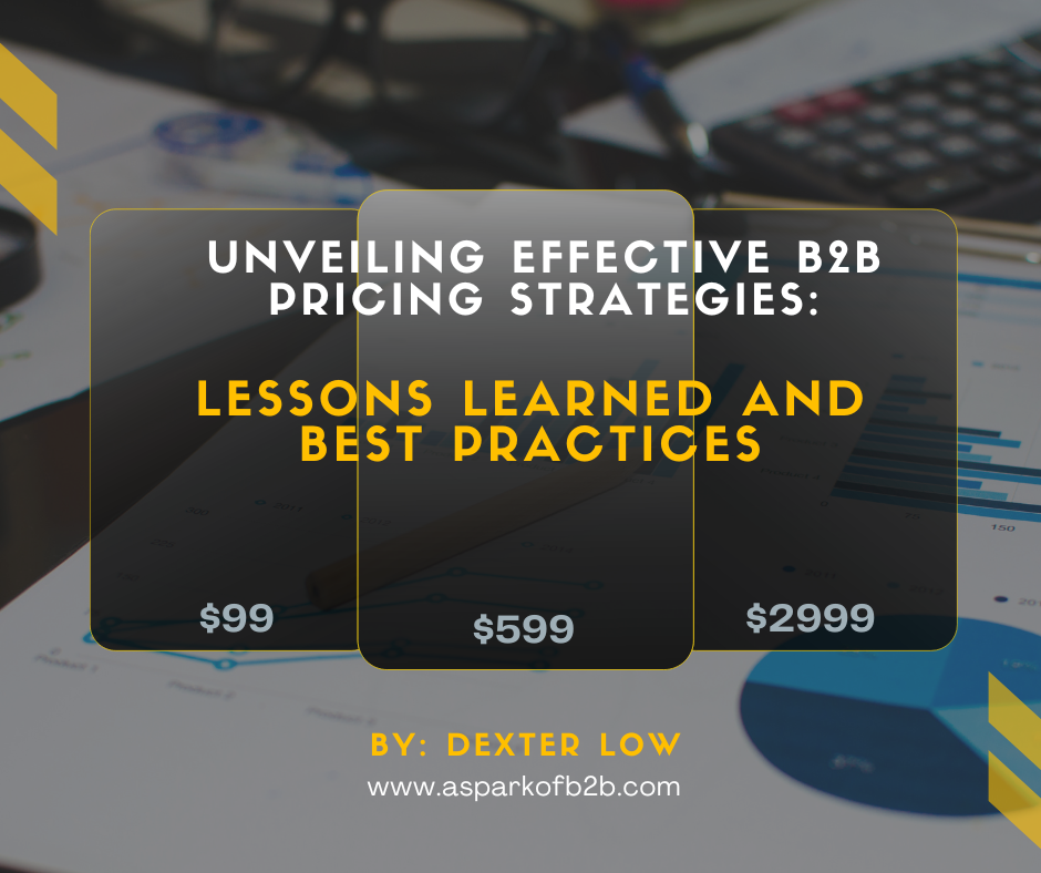 Unveiling Effective B2B Pricing Strategies: Lessons Learned and Best ...